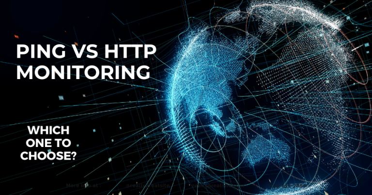 Ping vs Http monitoring - Which one to choose? - Xitoring
