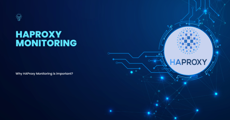 What is HAProxy Monitoring? - Xitoring
